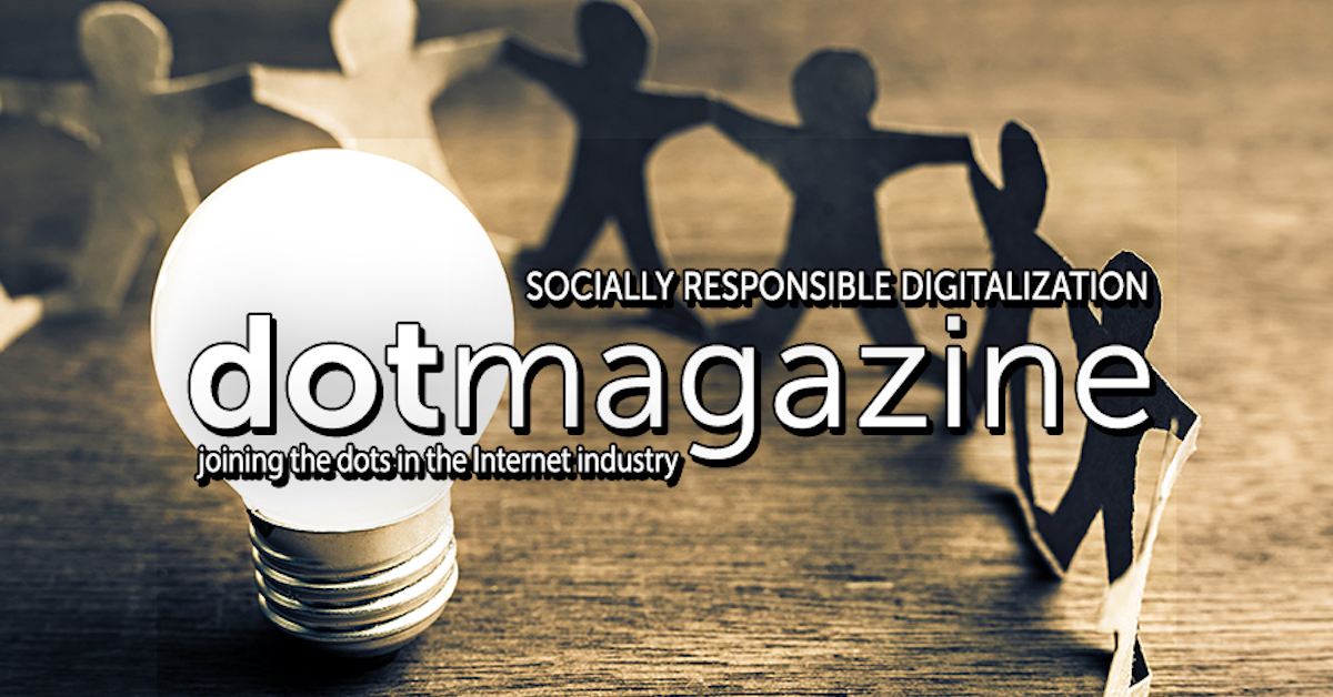 Socially Responsible Digitalization - Issues - dotmagazine